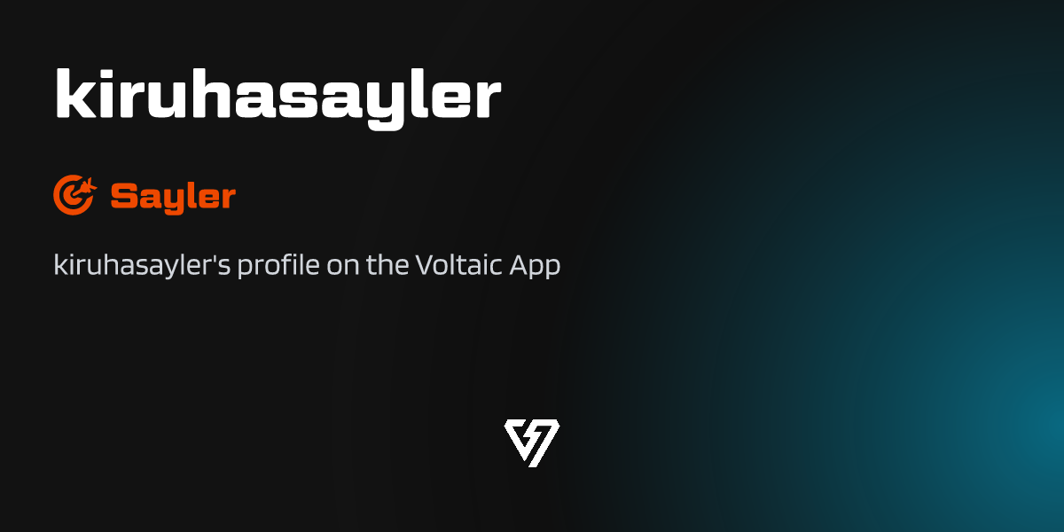 kiruhasayler | Voltaic App